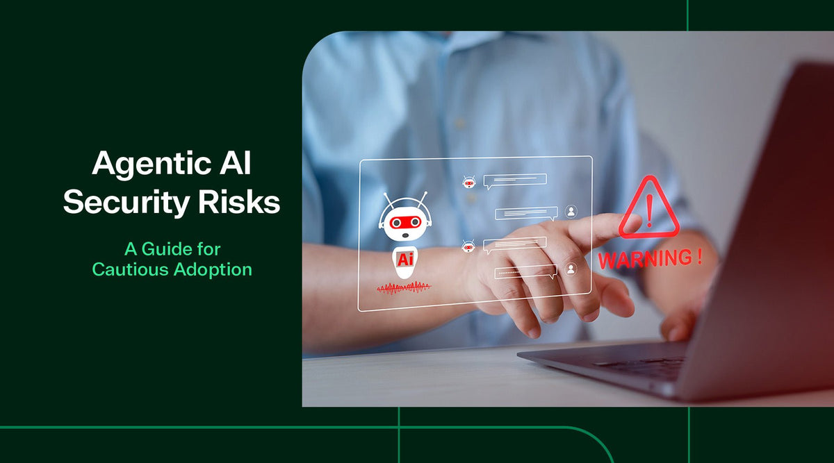 Agentic AI Security Risks: A Guide for Cautious Adoption – TrustedTech