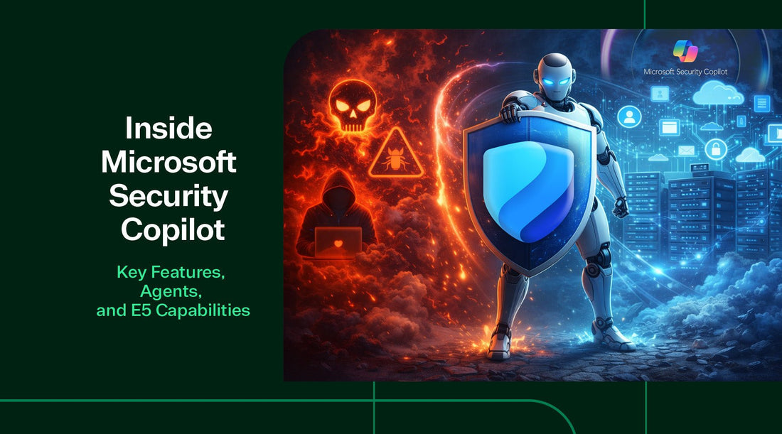 Microsoft Security Copilot: Key Features, Agents, and E5 Capabilities – TrustedTech