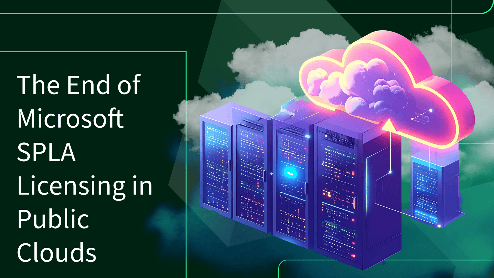 The End of Microsoft SPLA Licensing in Public Clouds – TrustedTech